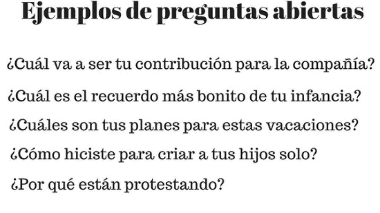 Que Son Las Preguntas Abiertas Y Cerradas Ejemplos – Ejemplo ... Que Son Las Preguntas Abiertas Y Cerradas Ejemplos – Ejemplo ...