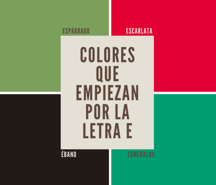 Los 16 colores que empiezan con E más famosos (Nombre, Hex)