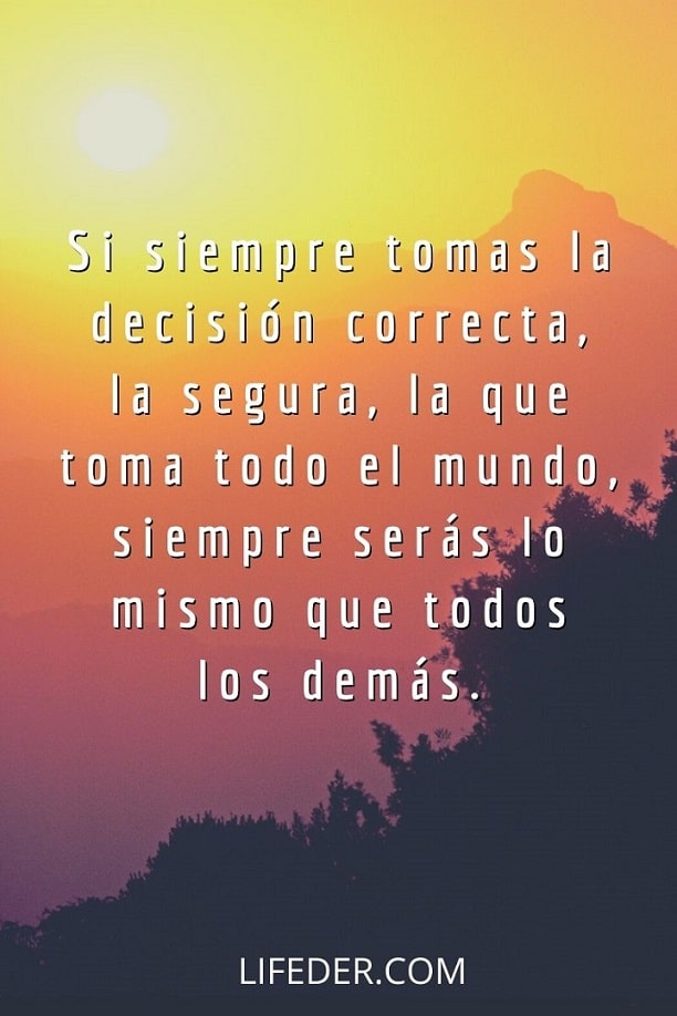 +100 Frases de Decisiones Difíciles y en la Vida +100 Frases de Decisiones Difíciles y en la Vida