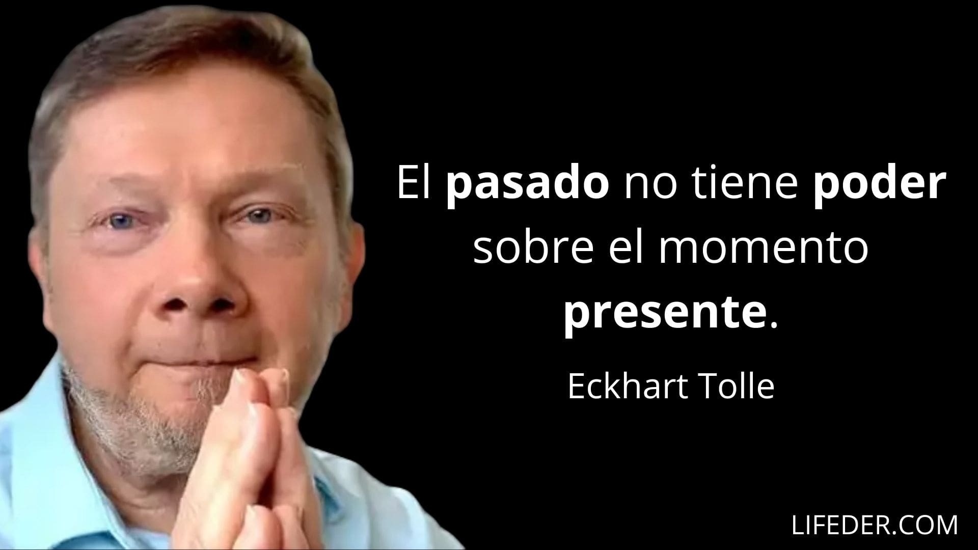 100 Frases de Eckhart Tolle sobre el Presente y el Tiempo