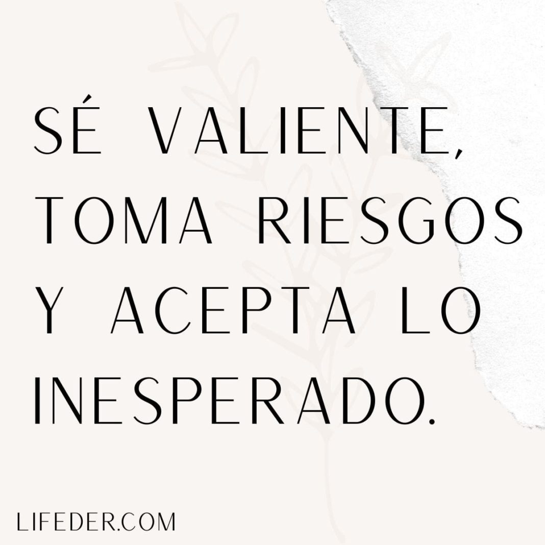 Las 100 Mejores Frases de Valentía