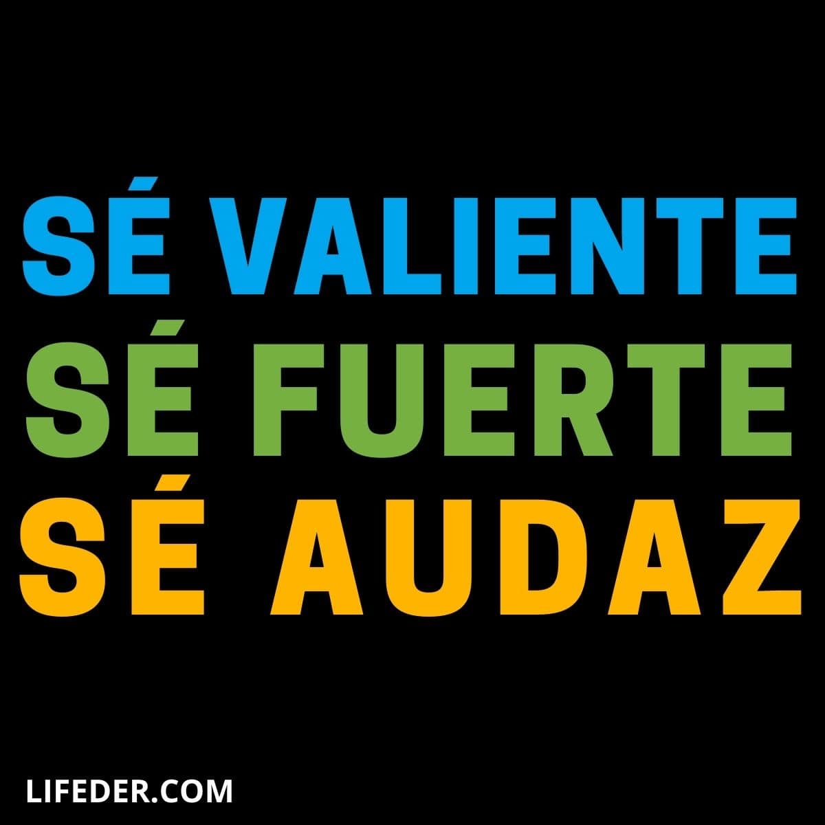 Las 100 Mejores Frases de Valentía