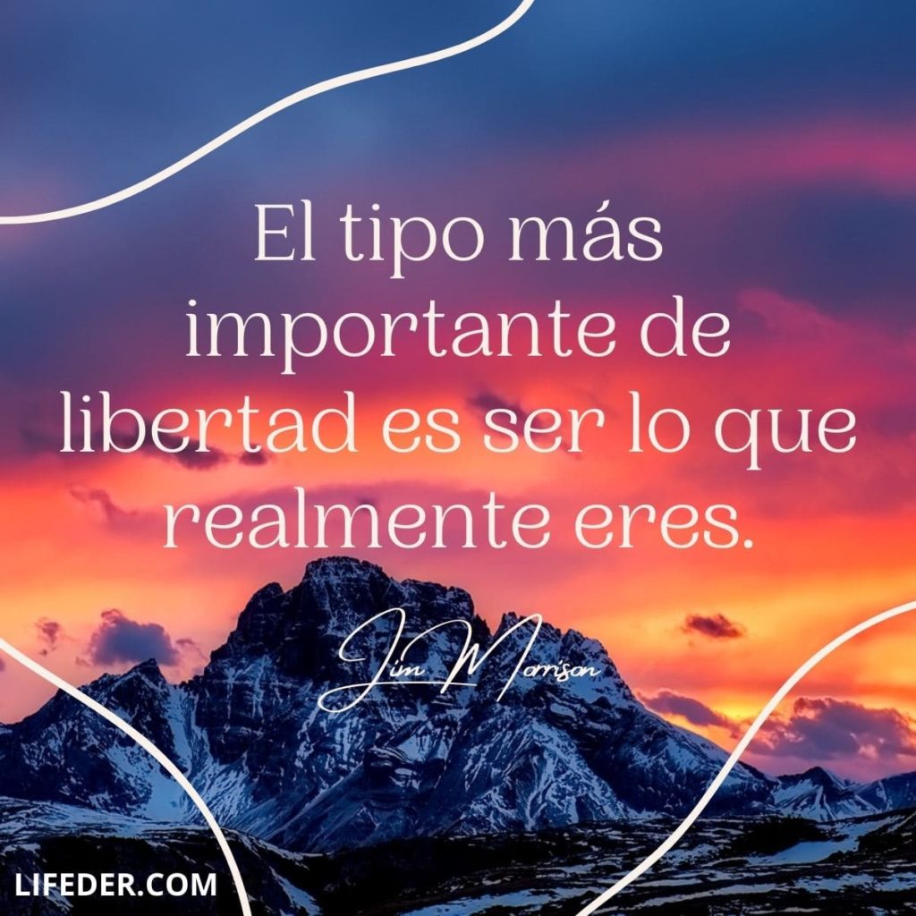100+ frases de libertad y su valor en la vida (cortas)
