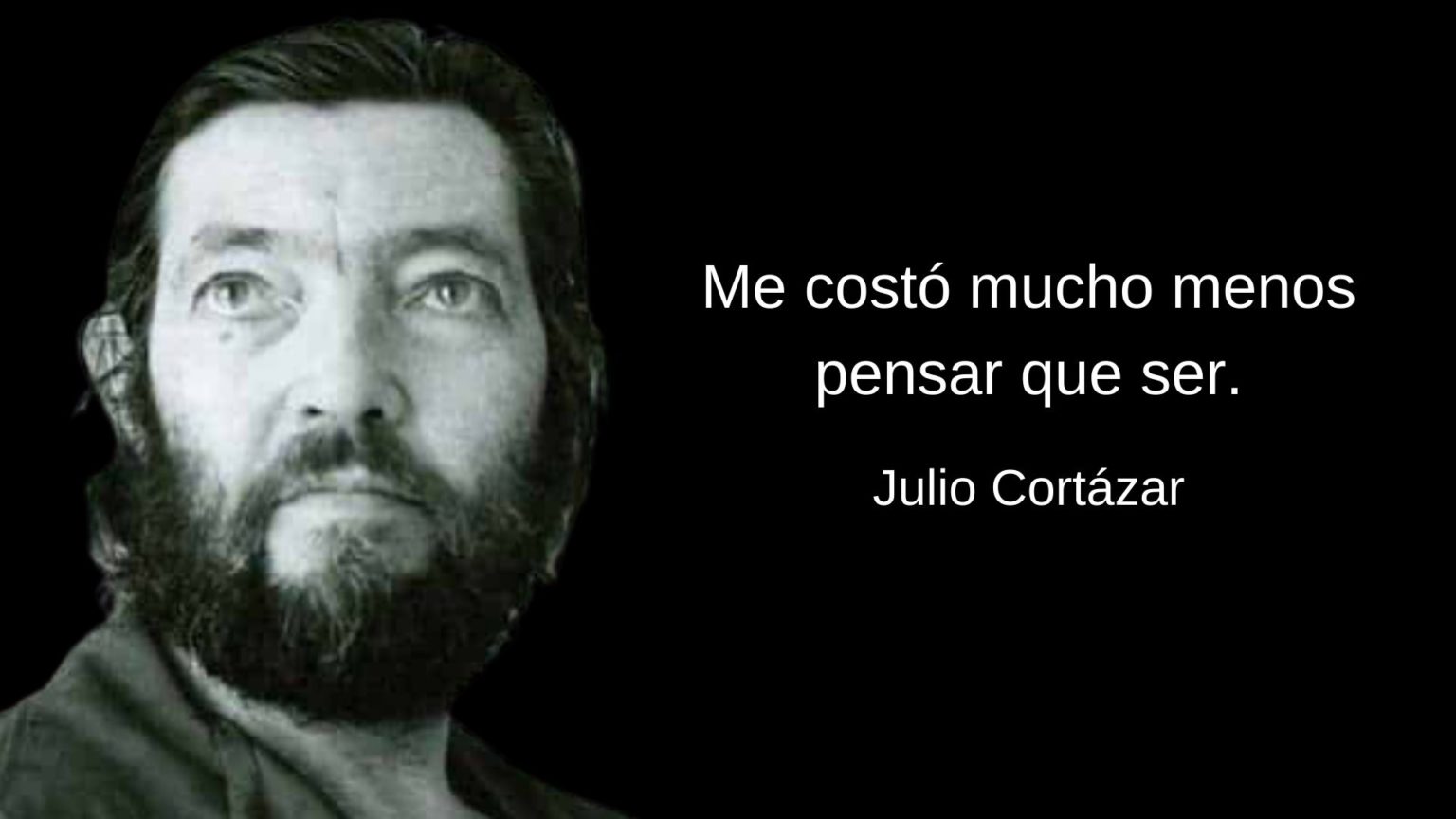 100 Frases De Julio Cortázar Sobre La Vida Amor Amistad Y Más