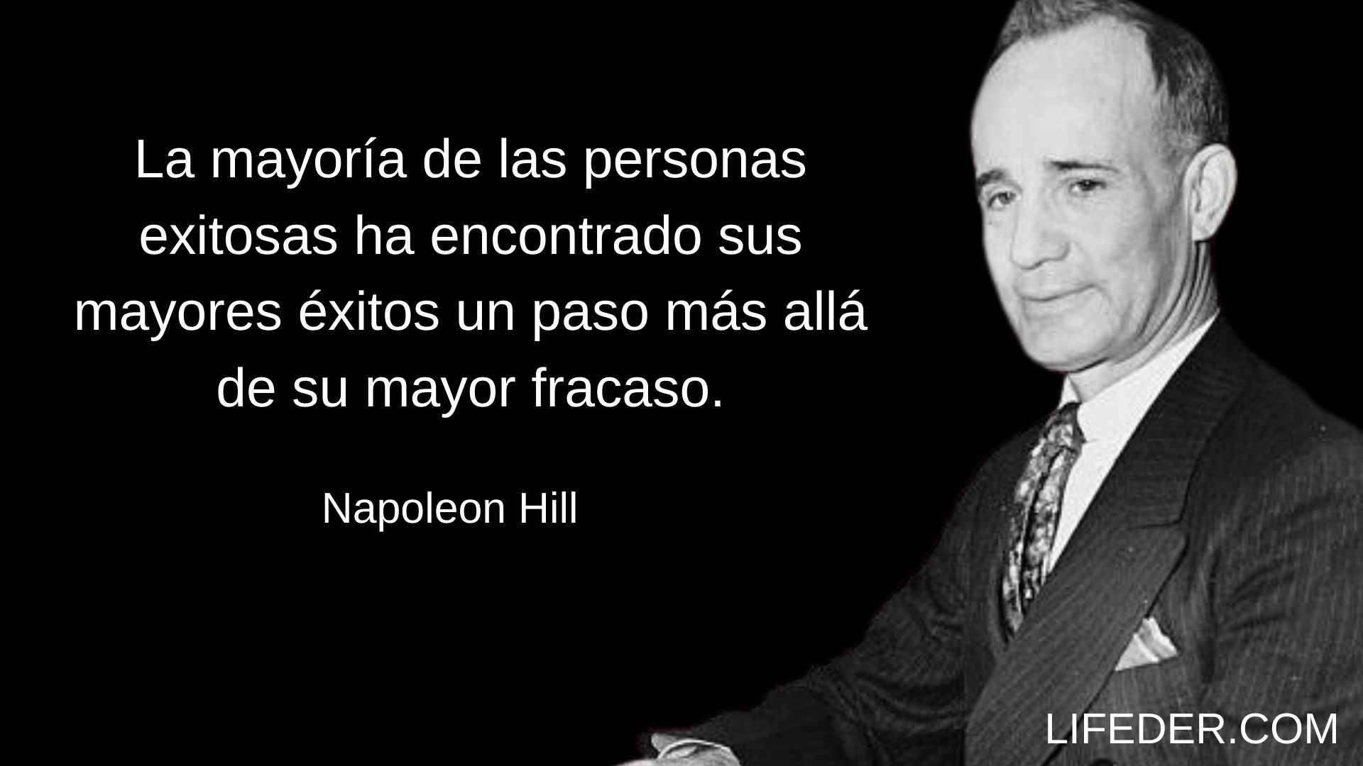 80 Frases De Napoleon Hill Para Conocer Sus Ideas