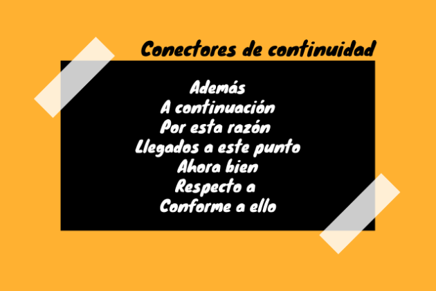 Conectores de continuidad: características, ejemplos e importancia