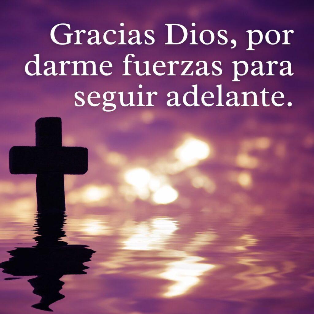 Gracias Dios Por Darme Fuerzas