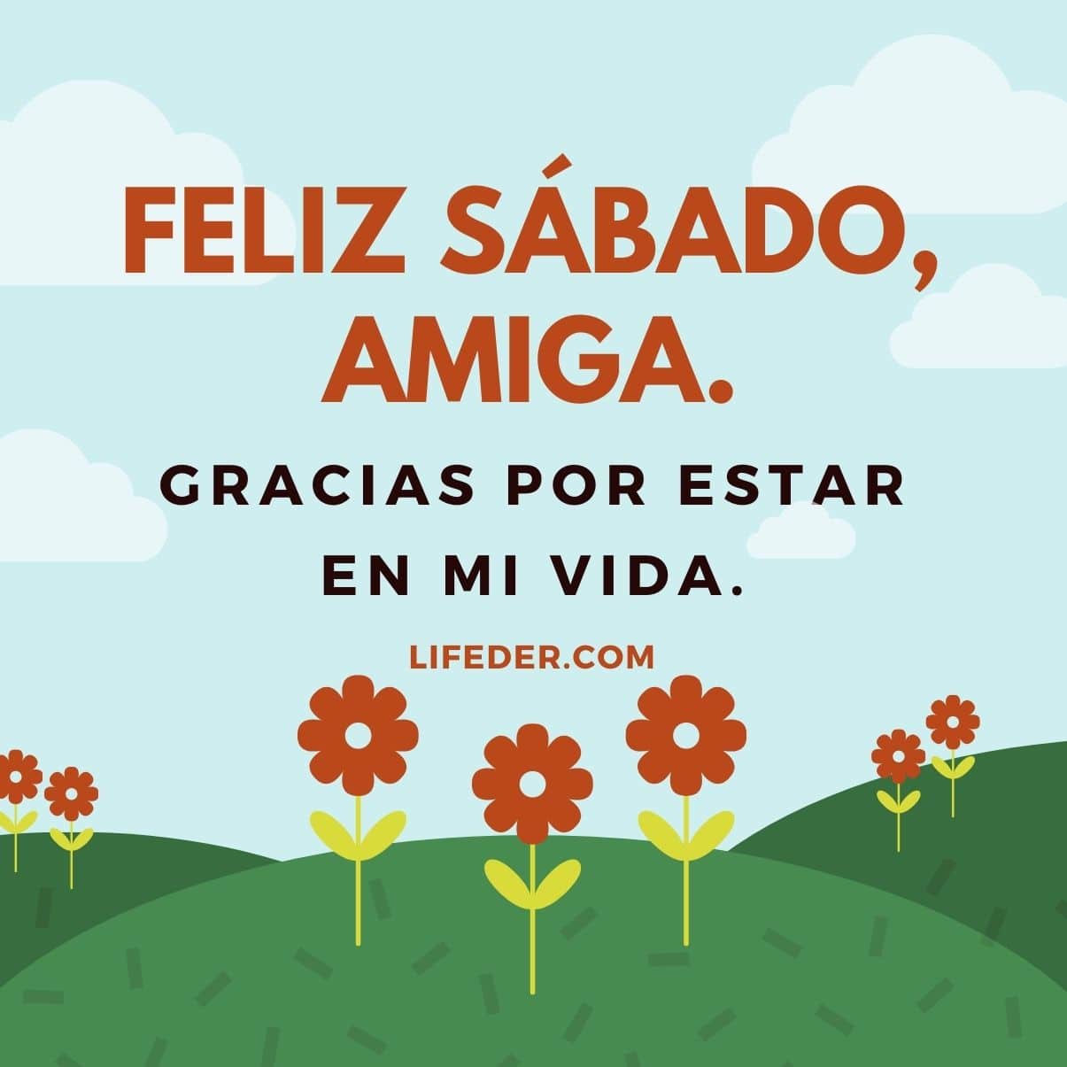 Feliz Sábado: +100 Frases e Imágenes para Dedicar