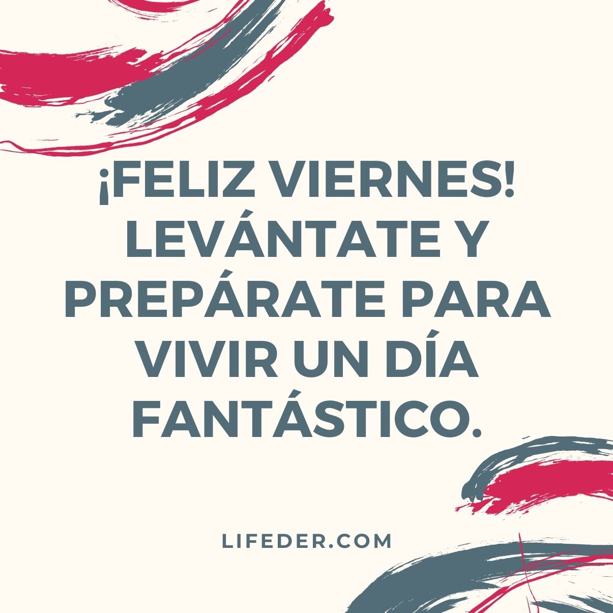Que Tengas Un Feliz Viernes Fotos Feliz Viernes: +100 Frases E