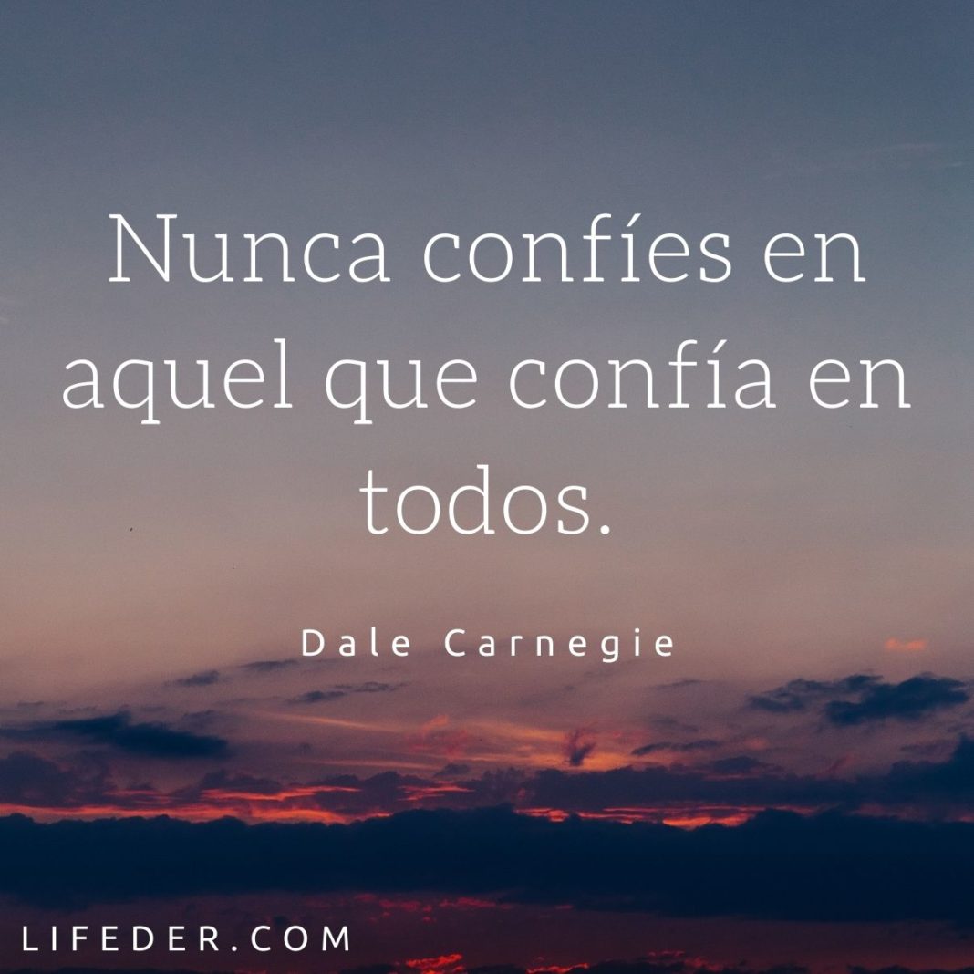 100 Frases De Confianza En Los Demás Y En Uno Mismo
