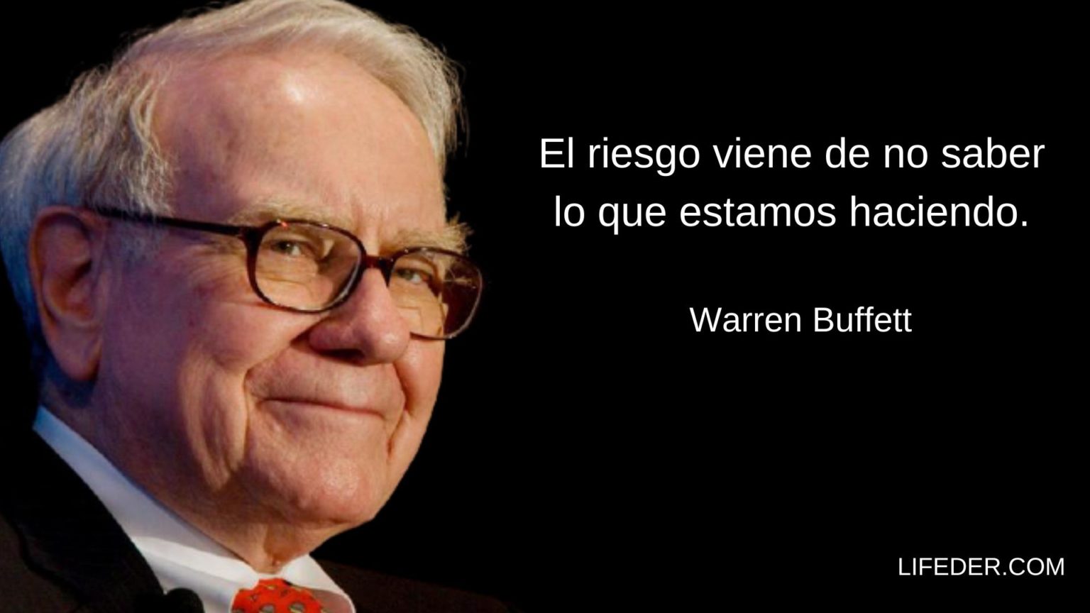100 Frases De Warren Buffett Sobre Las Inversiones Negocios Y El Dinero