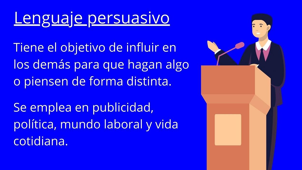 Lenguaje persuasivo: qué es, características, tipos, ejemplos Lenguaje persuasivo: qué es, características, tipos, ejemplos