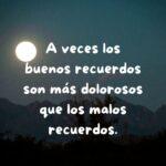 100 frases de recuerdos para dedicar, pensar y alegrar el pasado