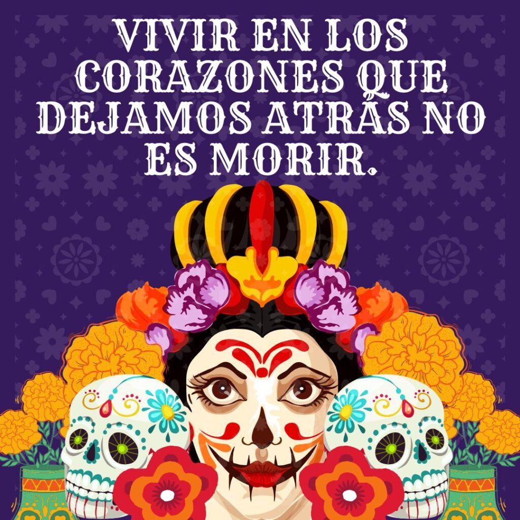 85 Bonitas Frases Del Día De Muertos Para Celebrar Y Compartir