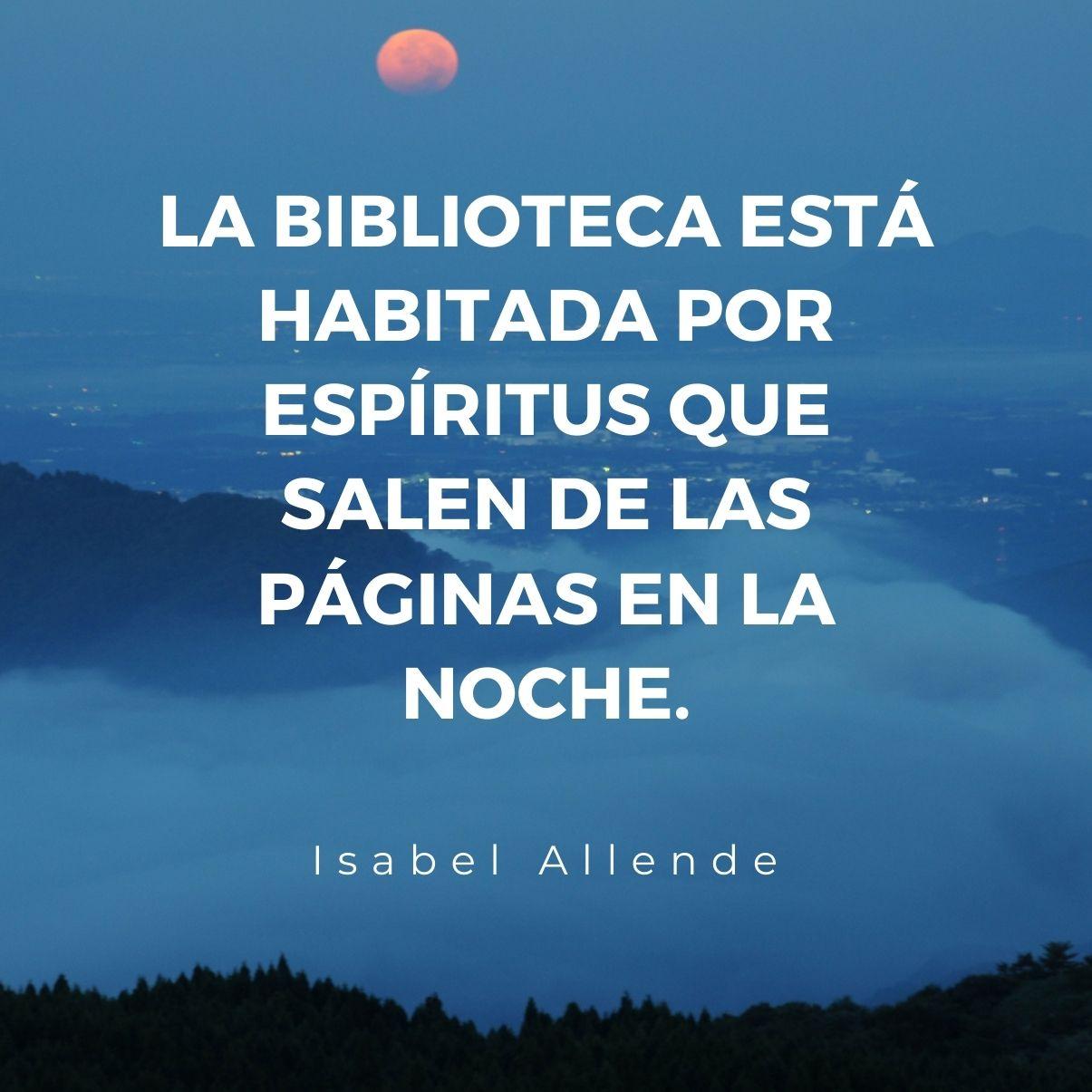 100 frases de Isabel Allende sobre la vida, felicidad, escritura y amor