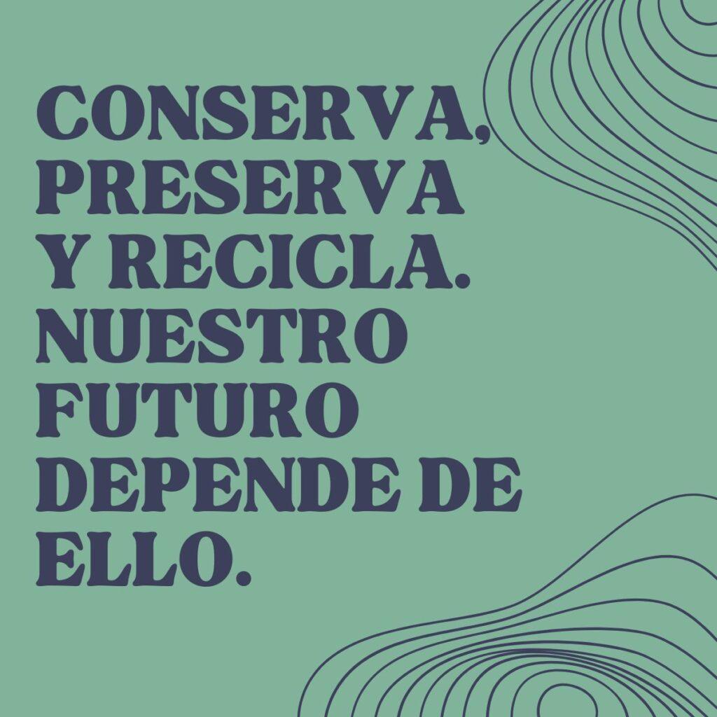 50 frases de reciclaje y sostenibilidad