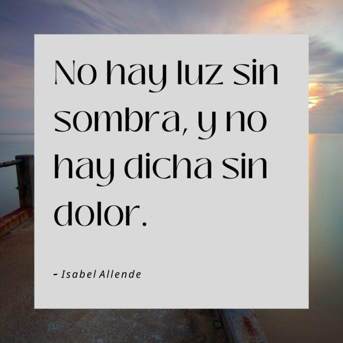 100 frases de Isabel Allende sobre la vida, felicidad, escritura y amor
