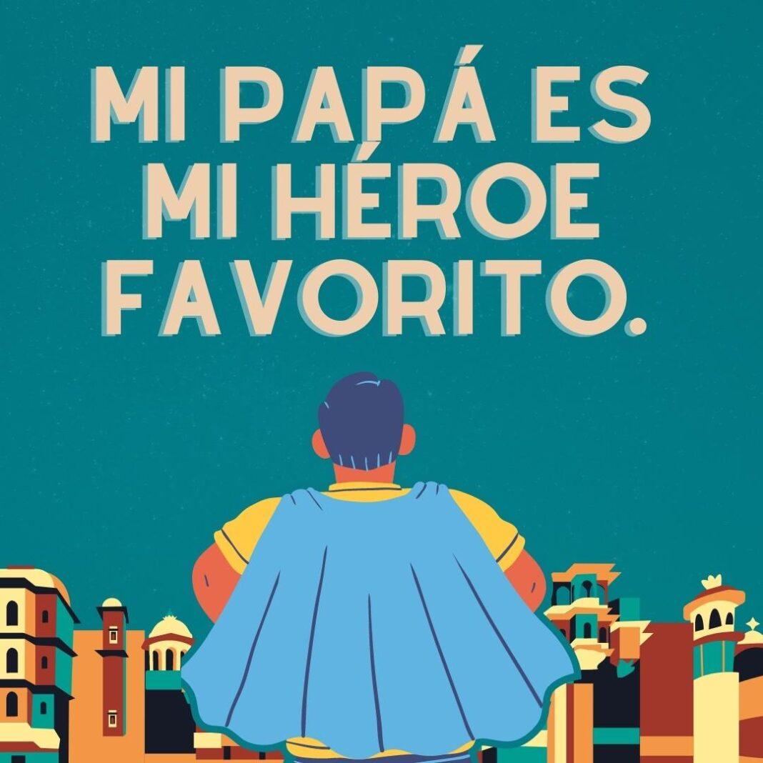 128 frases para papá en su día y para dedicar (cortas y bonitas)