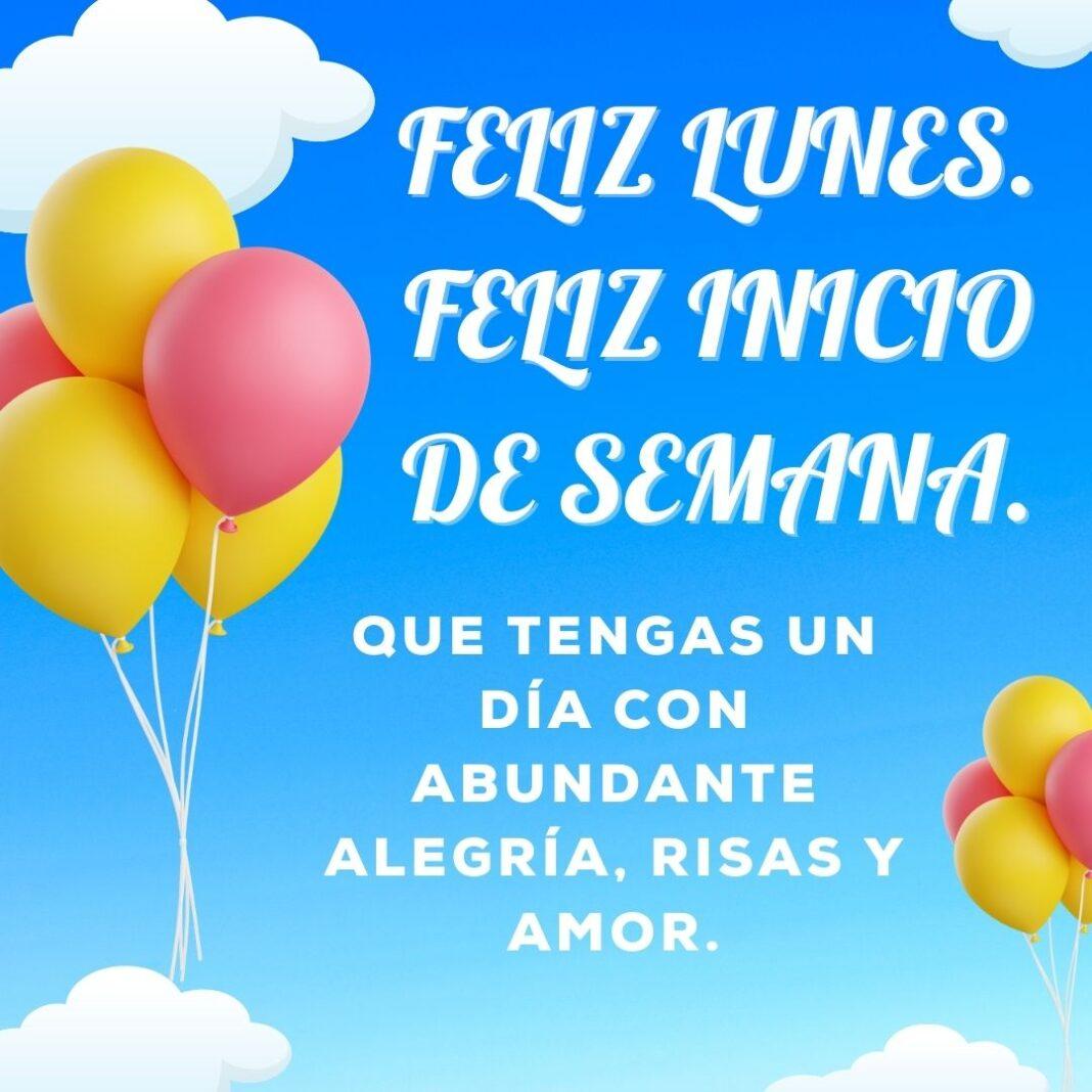 Feliz inicio de semana: + 100 frases, bendiciones e imágenes positivas