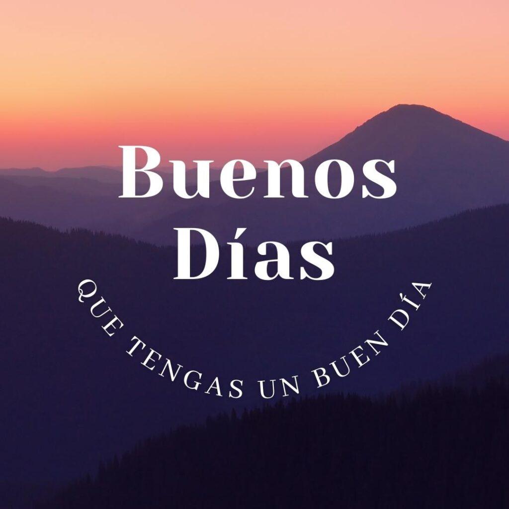 Que Tengas Un Buen Dia Los Mejores 104 Mensajes De Buenos Días Para