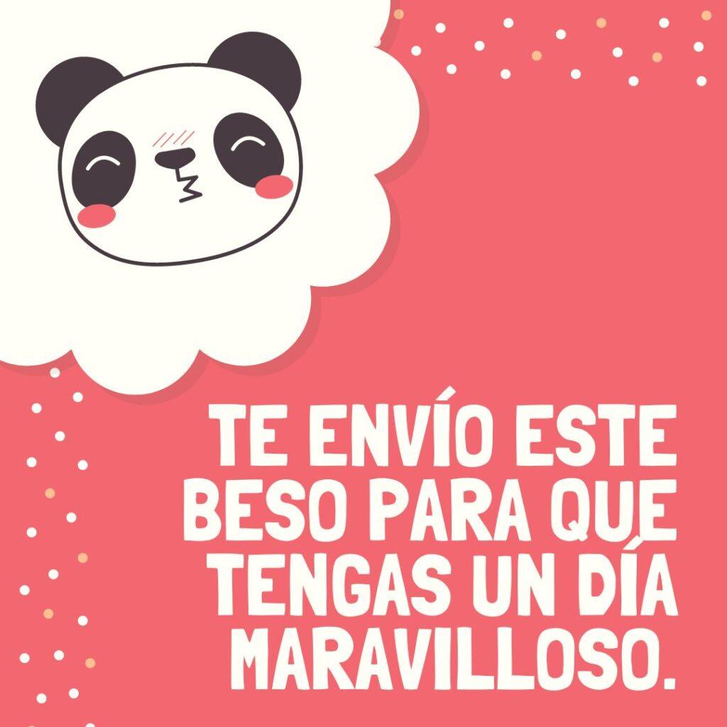 Que Tengas Un Lindo Dia Besos